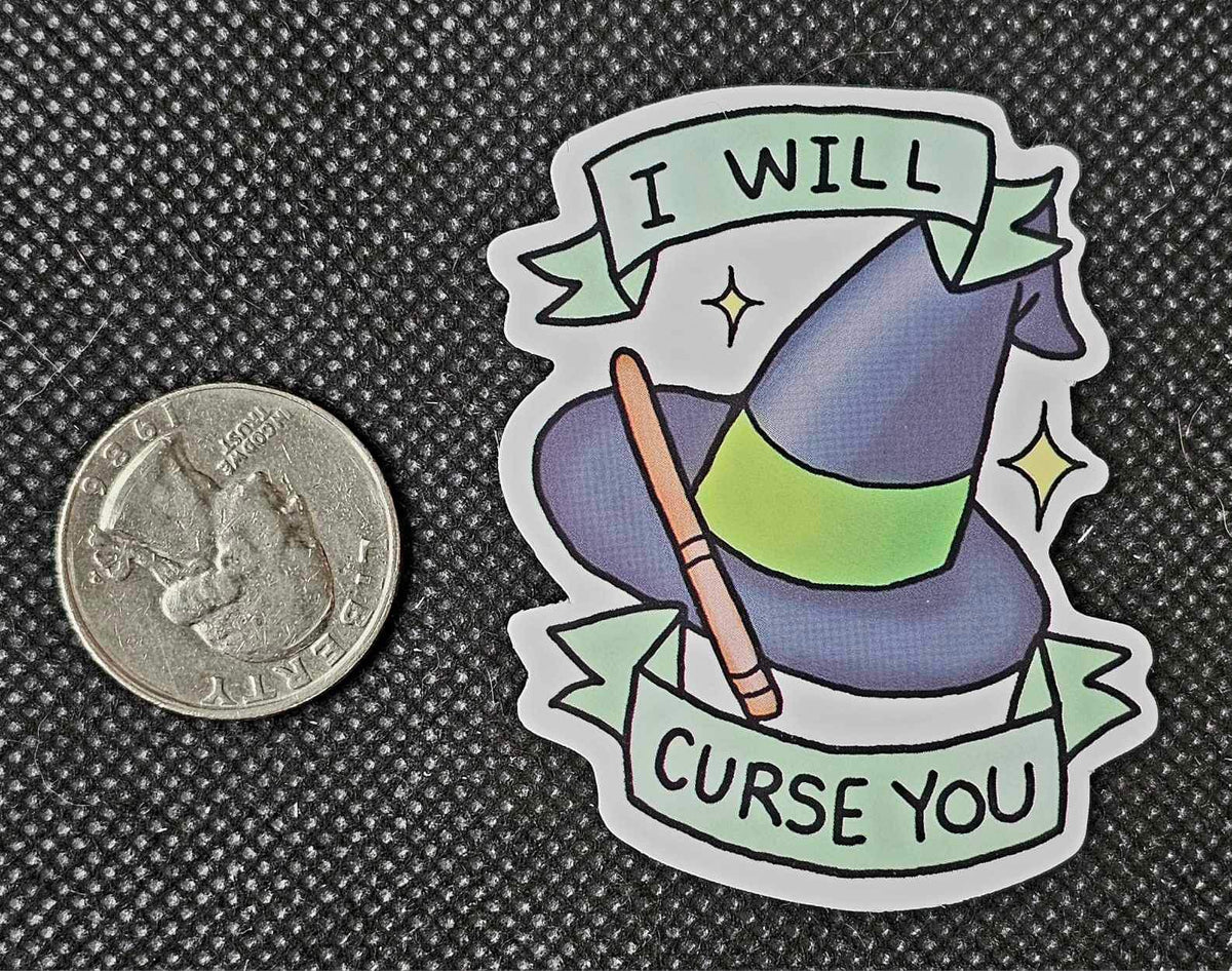 I Will Curse You Enchanted Sticker – Erika's Classy Crystals